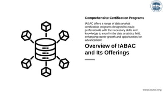How a Data Analyst Certification Boosts Career Growth | IABAC | PPT