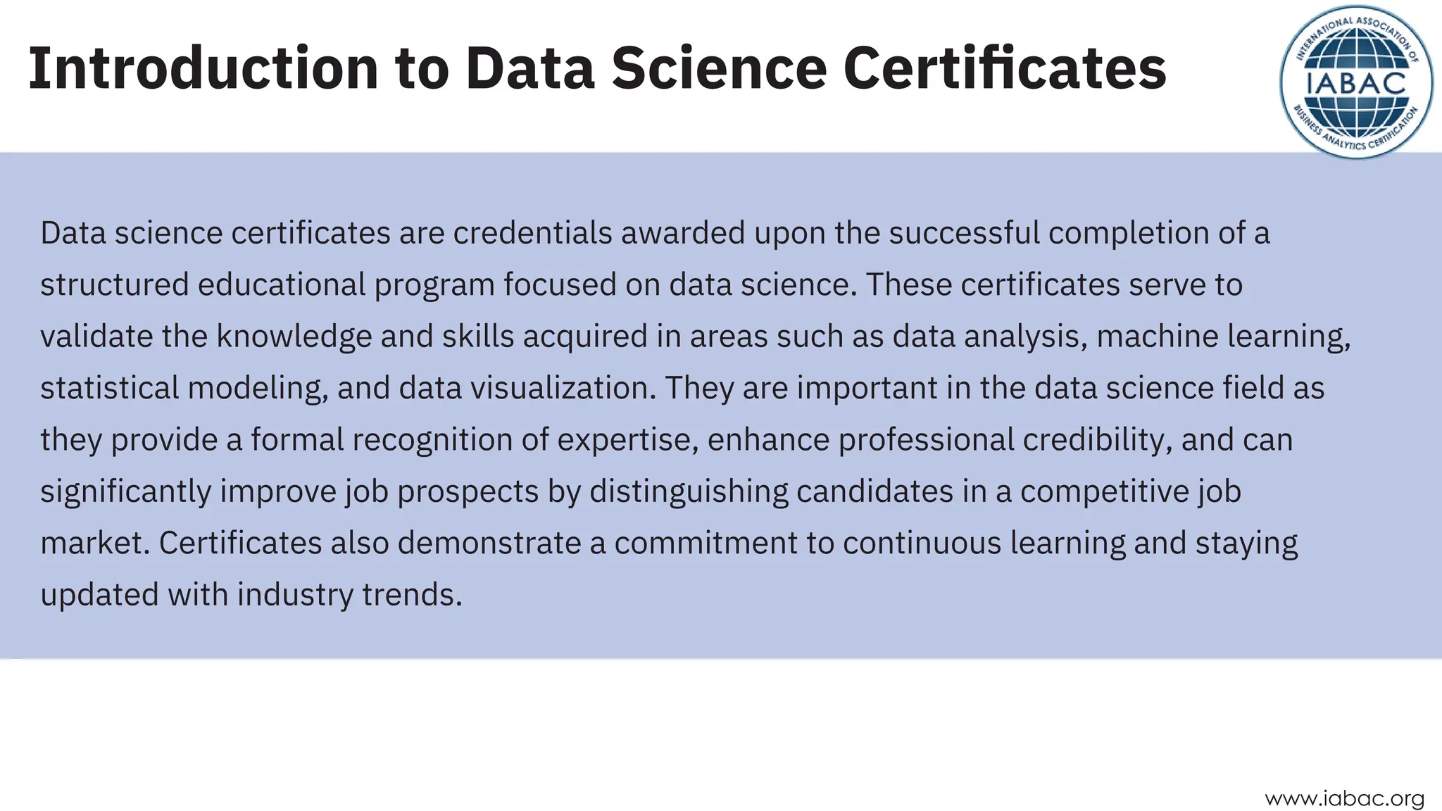 What Are Data Science Certiﬁcates | IABAC | PPT