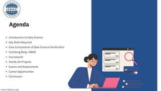 What Does Certiﬁcation in Data Science Include - iabac | PPT