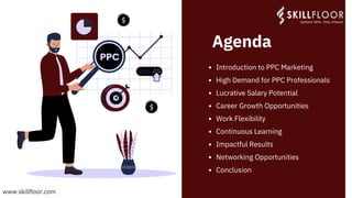Beneﬁts of Choosing PPC Marketing Jobs | skillfloor | PPT