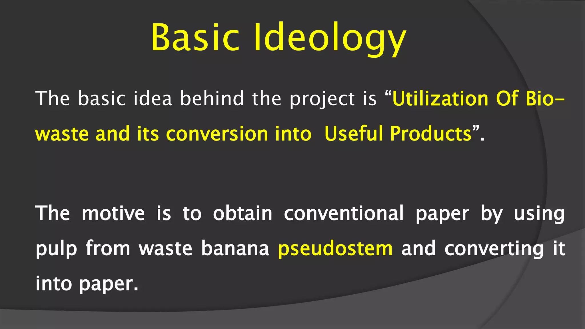 Paper Production from banana pseudostem (biowaste) with lab scale ...