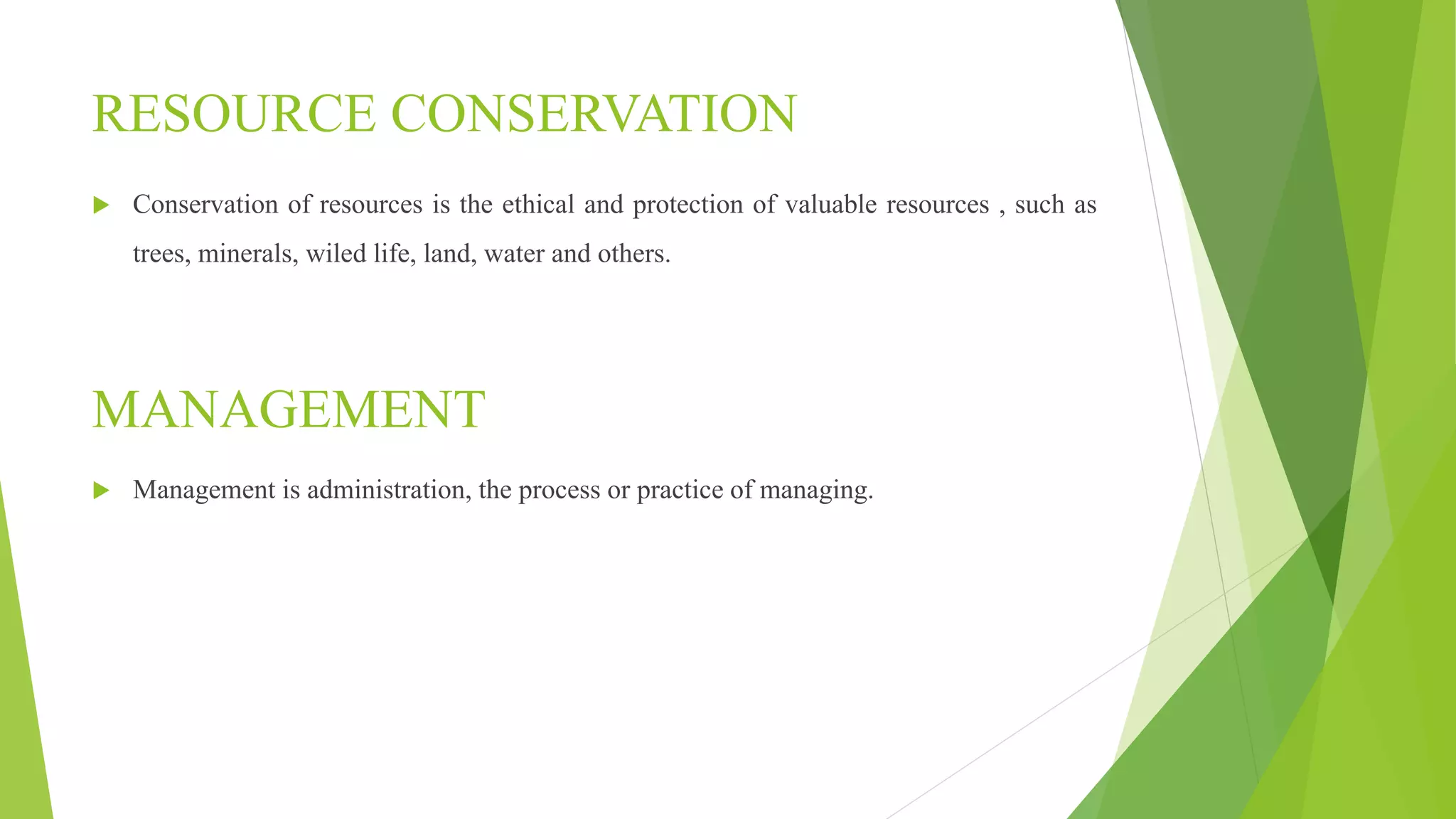 Conservation and management of natural resource | PPTX