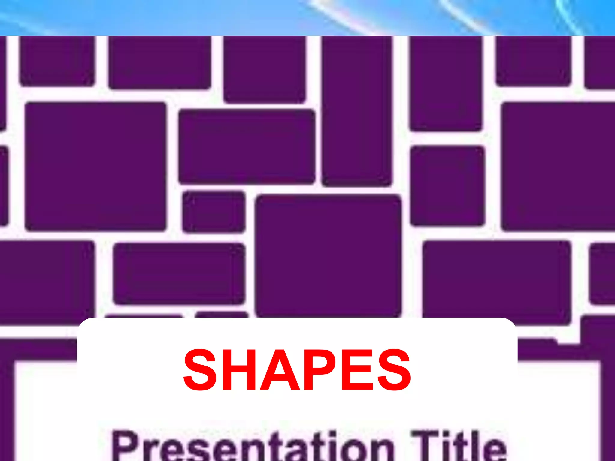 Shapes ppt | PPTX