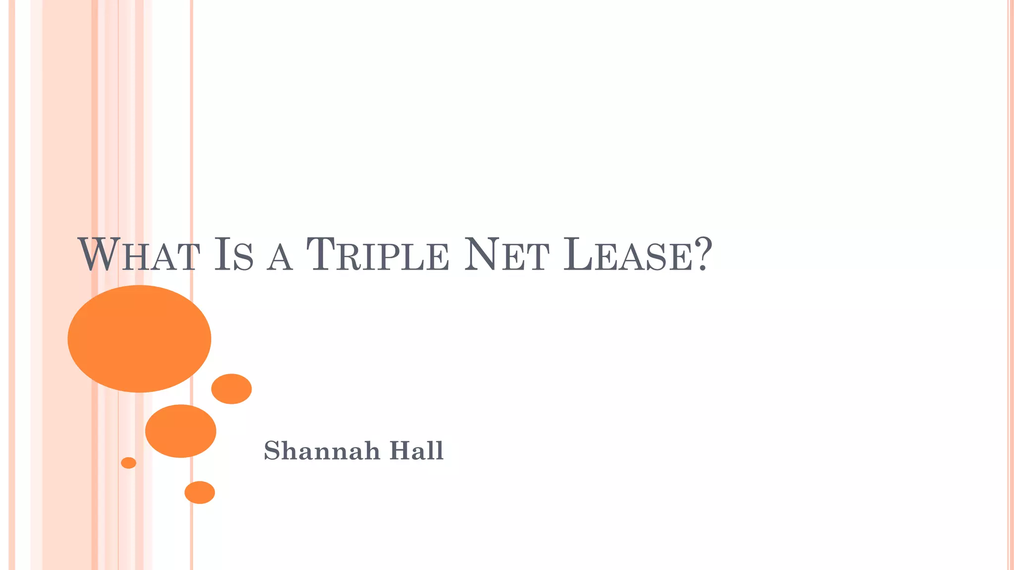What Is a Triple Net Lease? | PPT