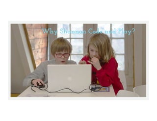 Shannon Code and Play Presentation | PPT