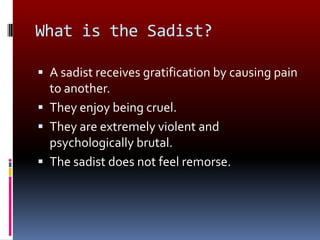 The Sadist- Shannon | PPT