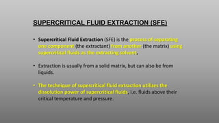 Super critical fluid extraction | PPTX
