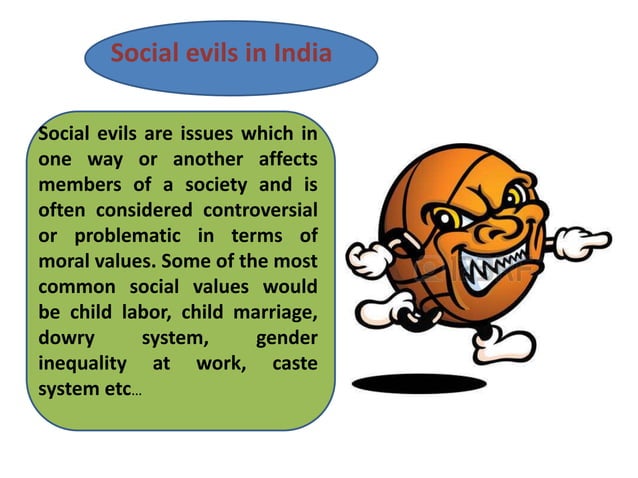 social evils in india | PPTX | Substance Abuse | Diseases and Conditions