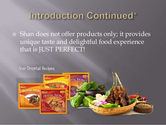 Presentation About Shan Spicesmatti Ur Rehman