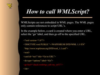 WML Script by Shanti katta | PPT | Web Development | Internet