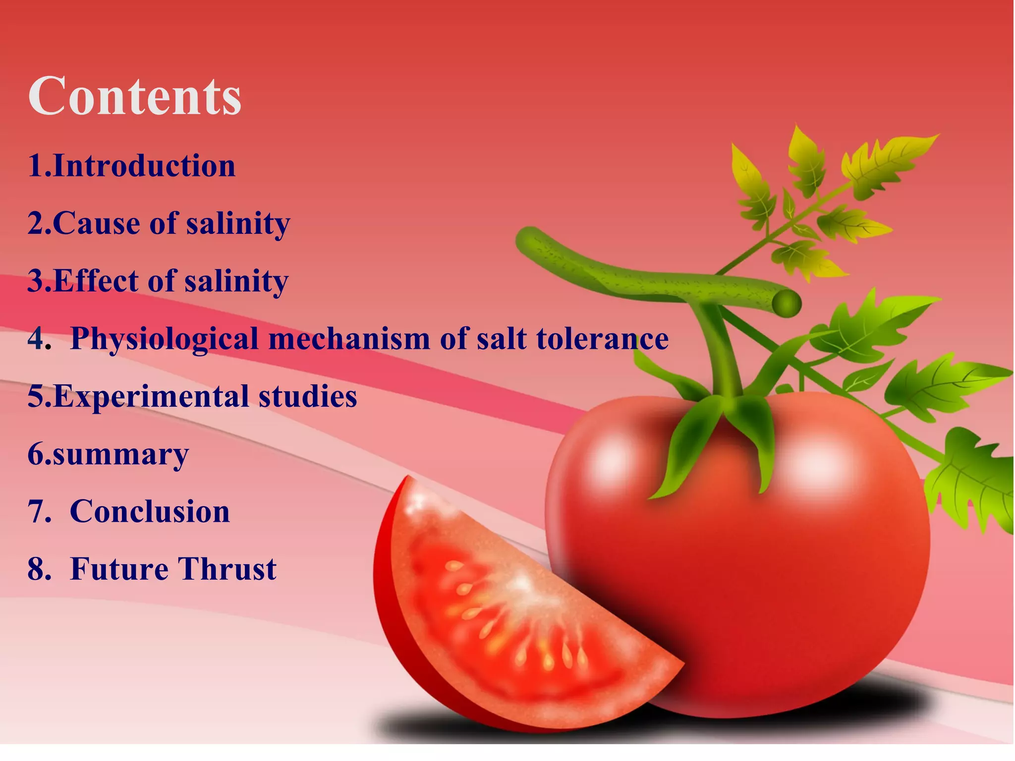 Physiological mechanisms of salt tolerance in Tomato | PPT