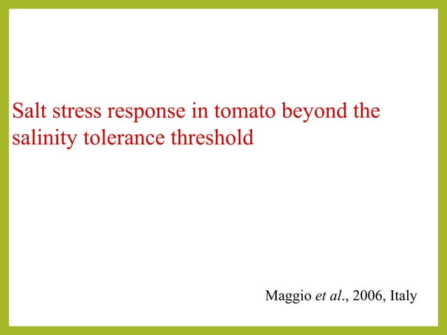 Physiological mechanisms of salt tolerance in Tomato | PPT