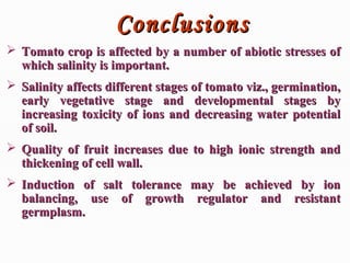 Physiological mechanisms of salt tolerance in Tomato | PPT