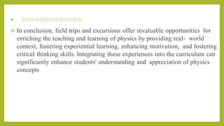 Field work and excursion Pedagogy of physics.pptx