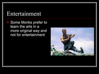 Shaolin Monks | PPT