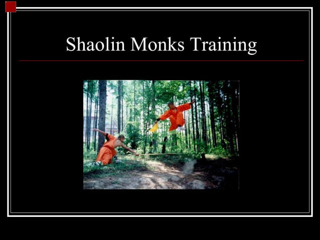 Shaolin Monks | PPT