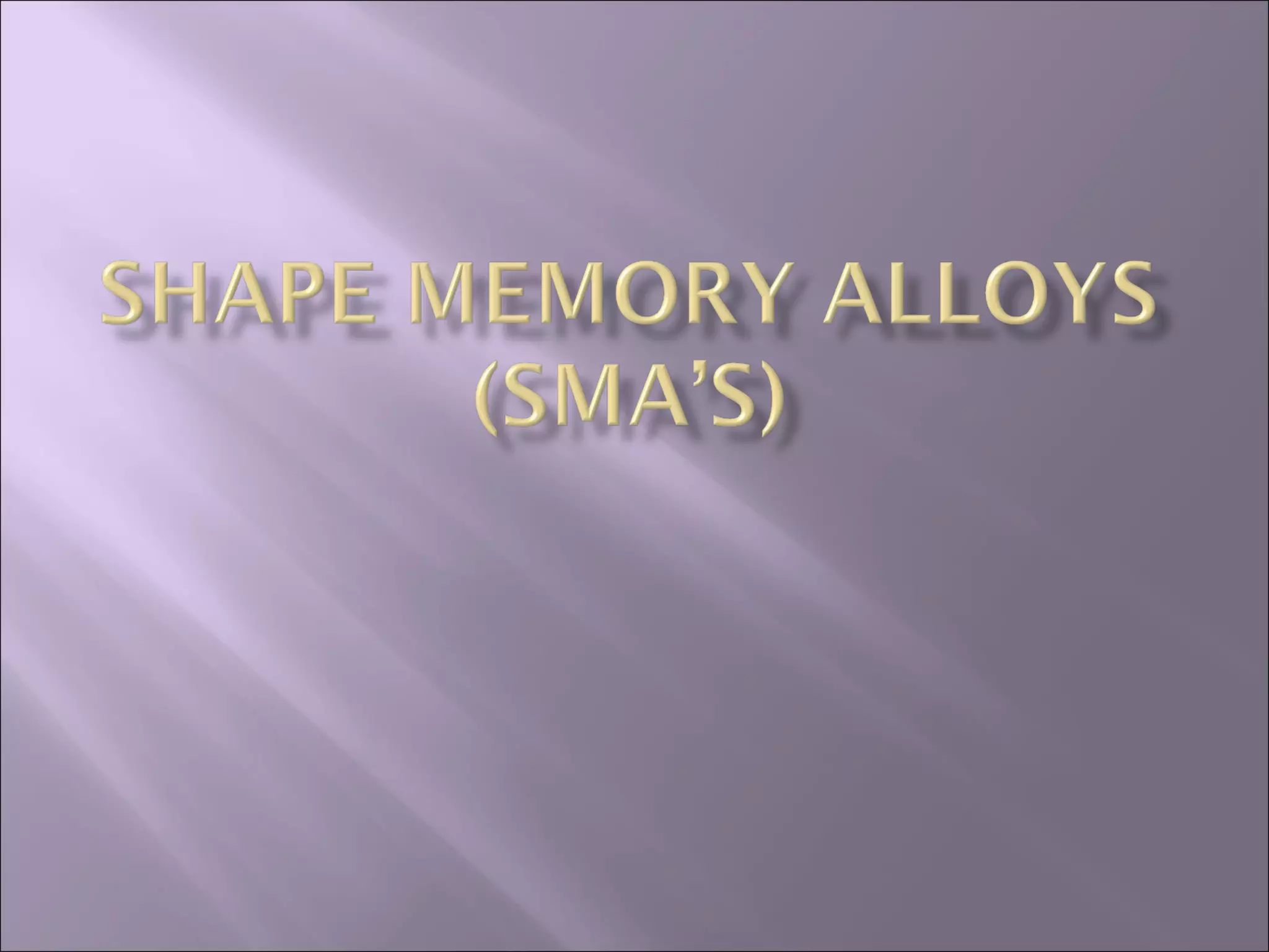 Shape memory-alloys | PPT
