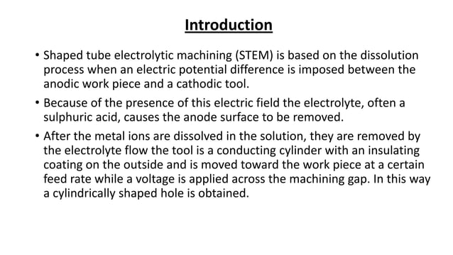 Shaped tube electrolytic machining | PPTX | Chemistry | Science