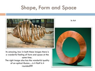 Shape, Form & Space | PPT
