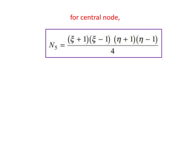 Shape Functions Of 1d And 2 D Rectangular Elementspptx Programming 0913