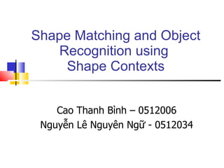 Shape Matching And Object Recognition Using Shape Contexts | PPT