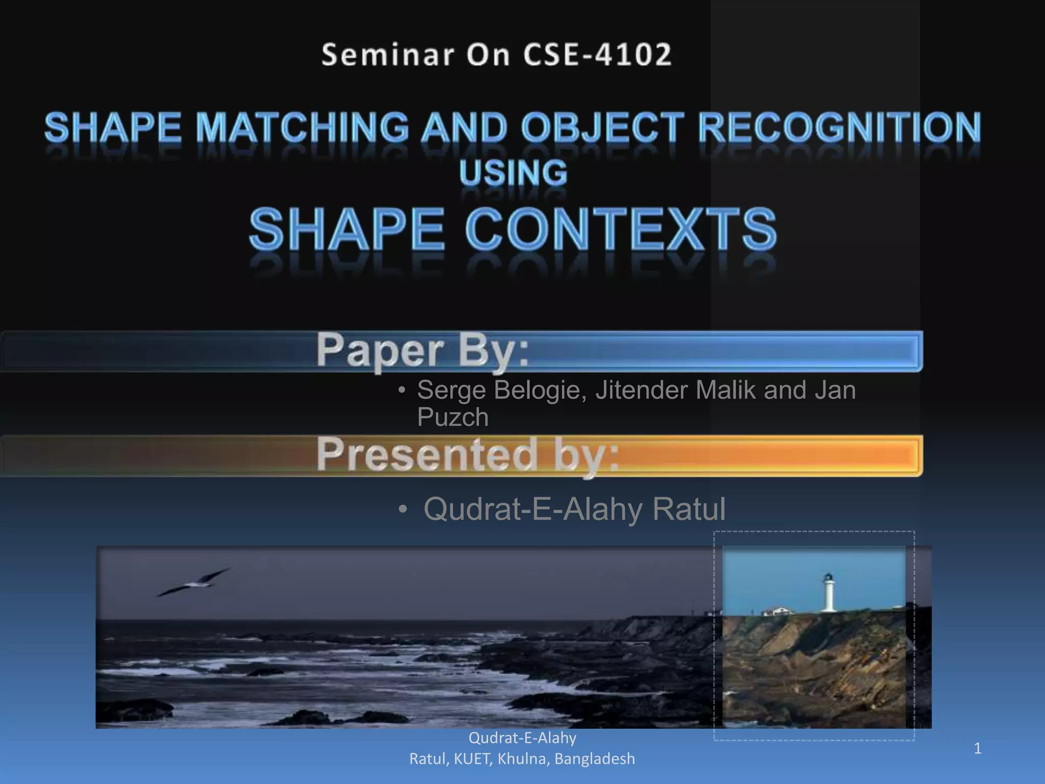 Shape Matching And Object Recognition Using Shape Contexts Pptx