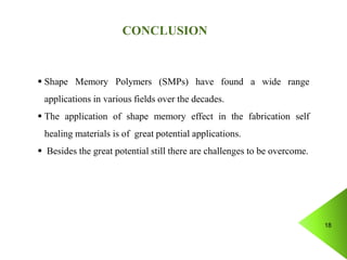 Shape Memory Polymers And Its Application In Self Healing | PPTX