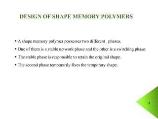 Shape Memory Polymers And Its Application In Self Healing | PPTX