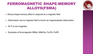 Shape memory alloys | PPTX