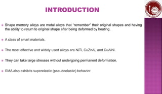 Shape memory alloys | PPTX