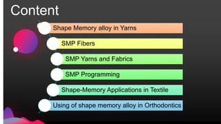 Shape memory alloys in textile | PPTX