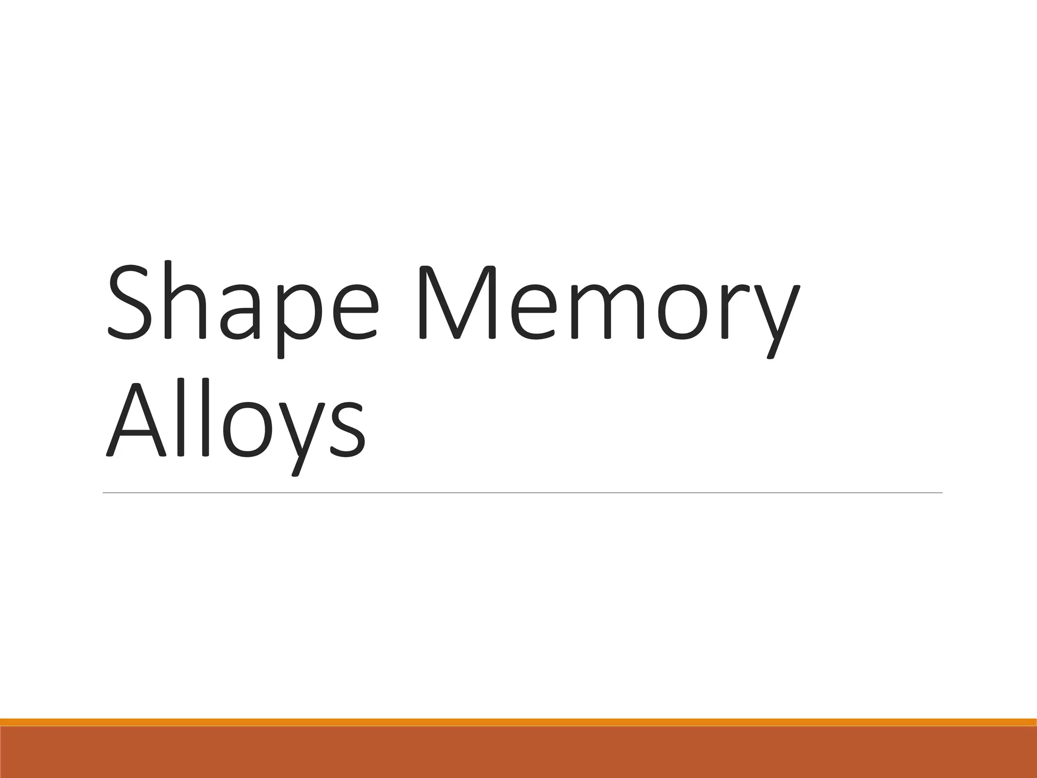 Shape Memory Alloys.pptx