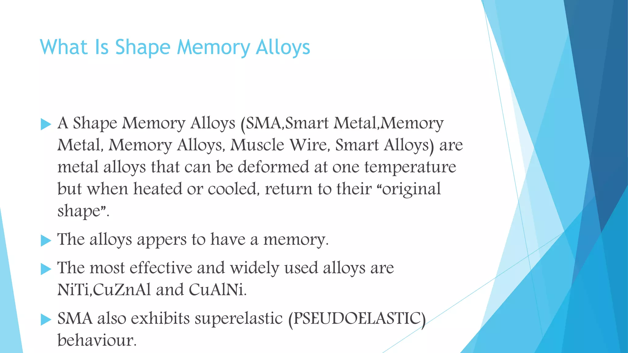 Shape memory alloys and its applications | PPTX