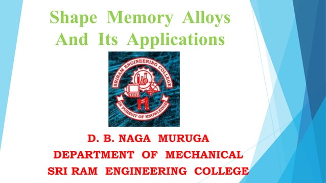 Shape memory alloys and its applications | PPTX