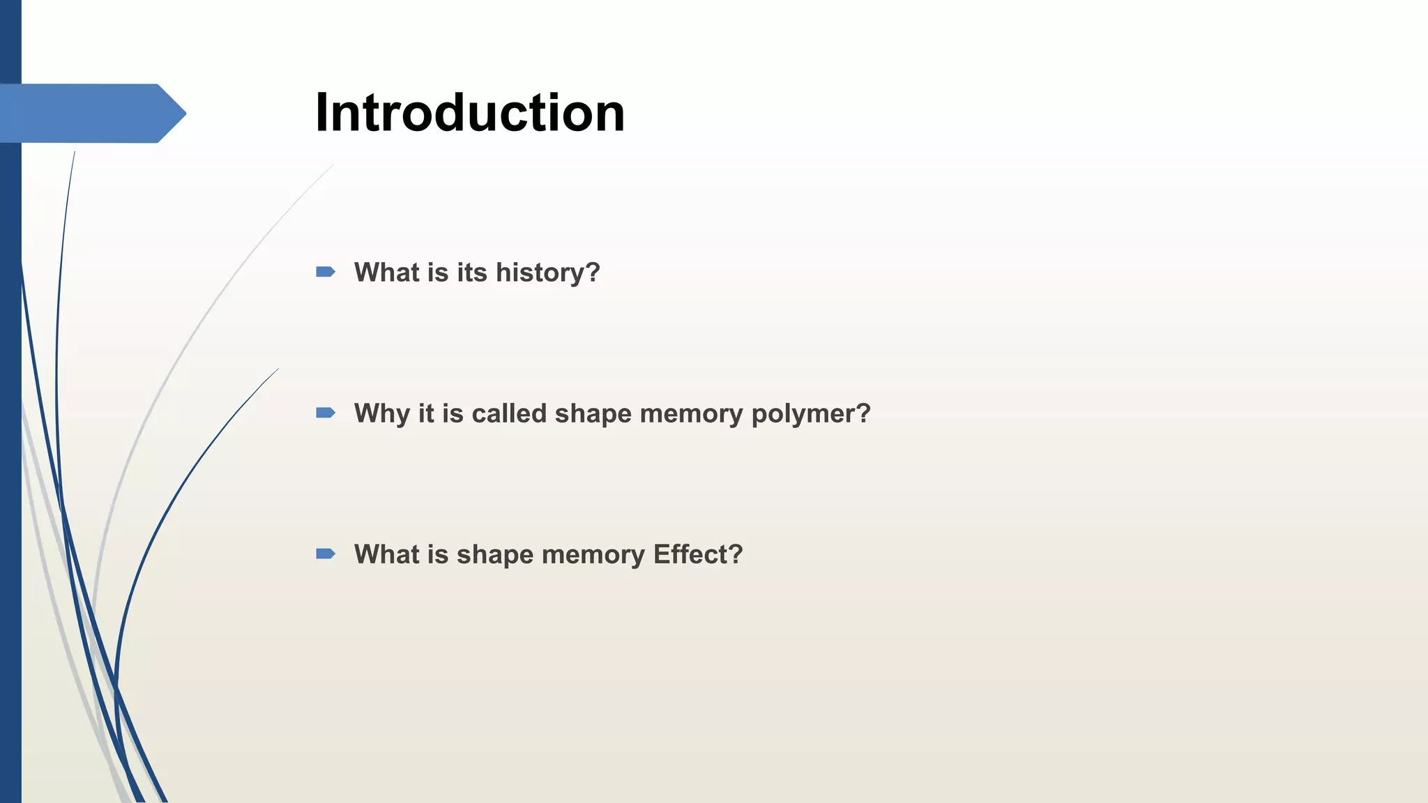 Shape memory polymers | PPTX