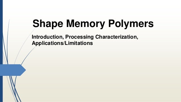 Shape memory polymers