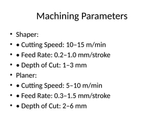 Shaper and planer parts,types, specifications | PPTX