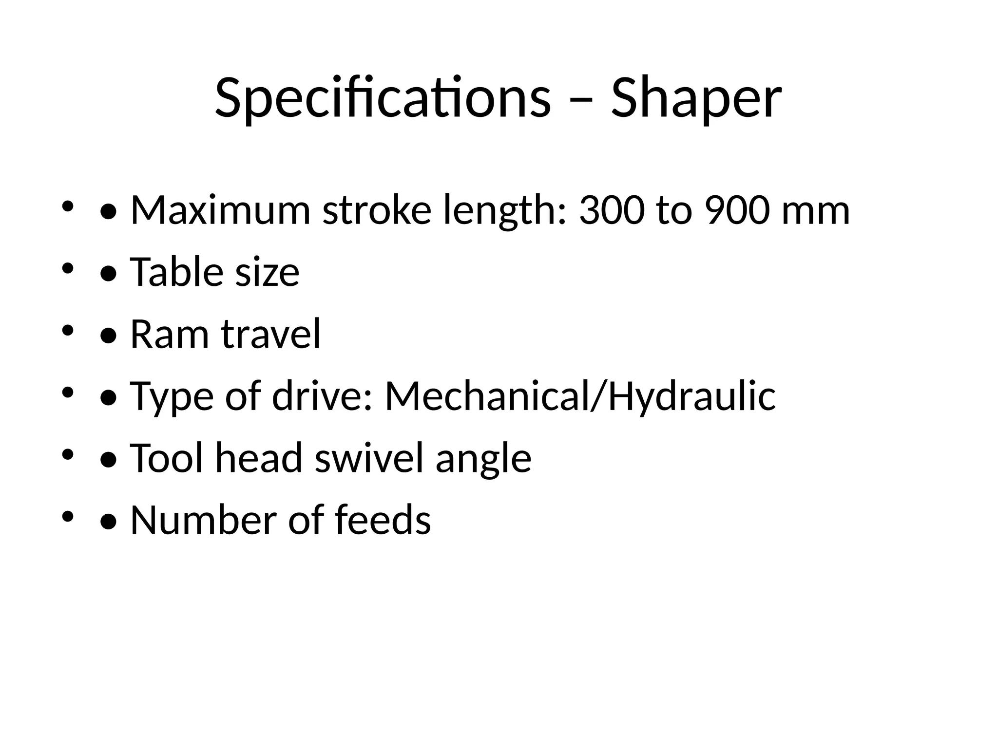 Shaper and planer parts,types, specifications | PPTX