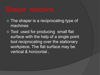 Shaper, Planer and Slotter | PPTX