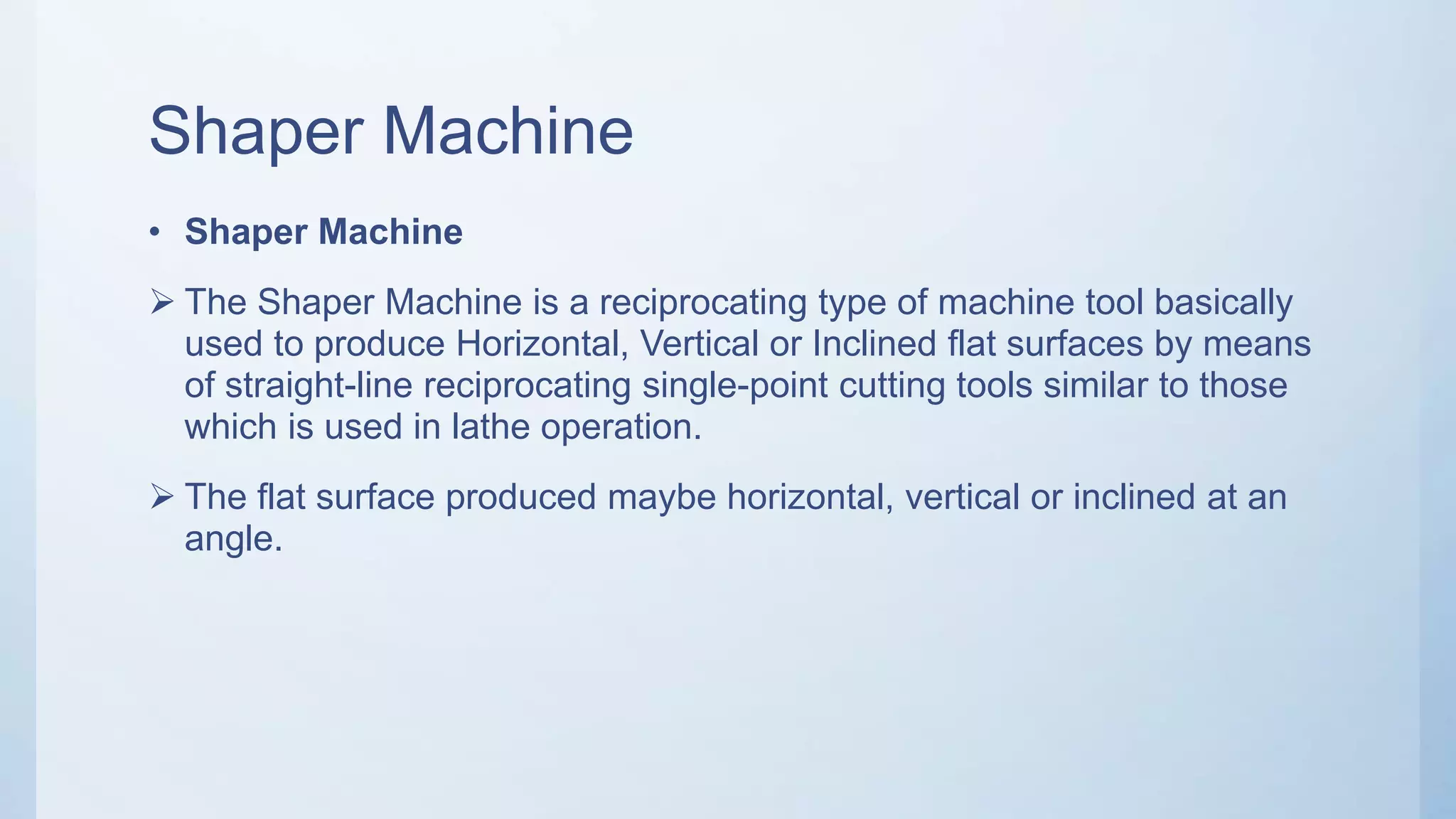 Shaper & planer machines | PPTX