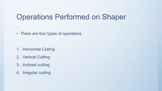 Shaper & planer machines | PPTX