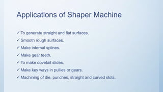 Shaper & planer machines | PPTX