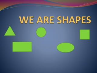 Shapes | PPT