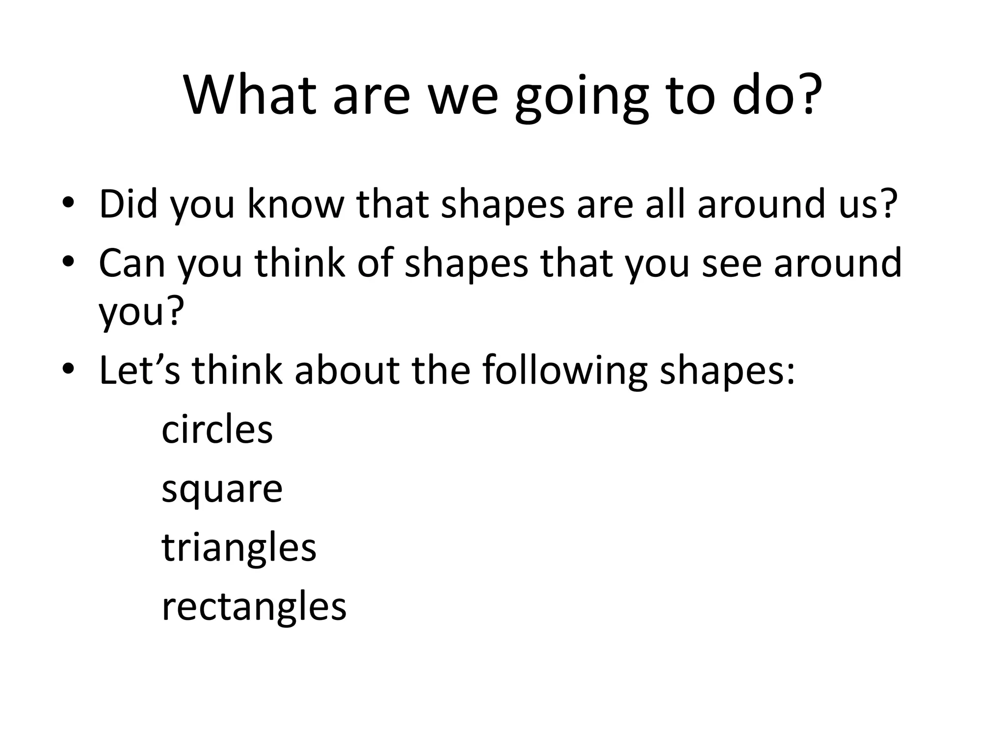 Shapes in the world aorund you and me | PPTX