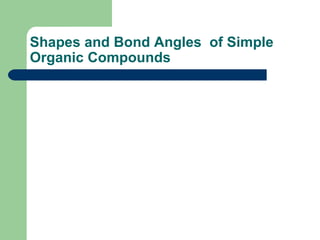 Shapes Of And Bond Angles In Simple Molecules | PPT