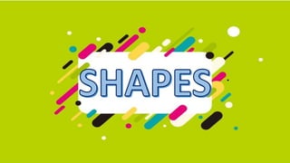 Shapes ppt | PPT