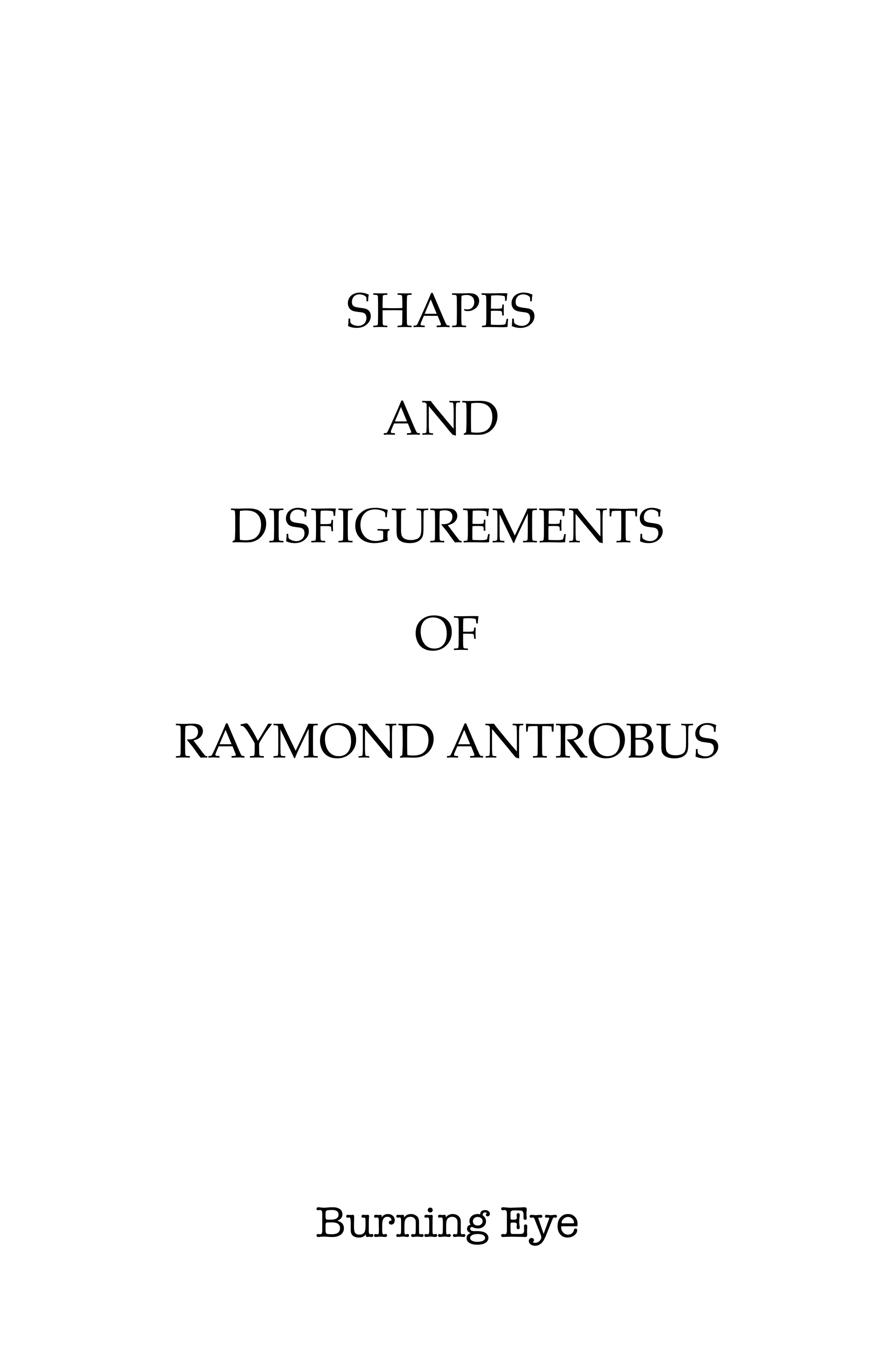 Shapes & Disfigurements Of Raymond Antrobus SAMPLE | PDF
