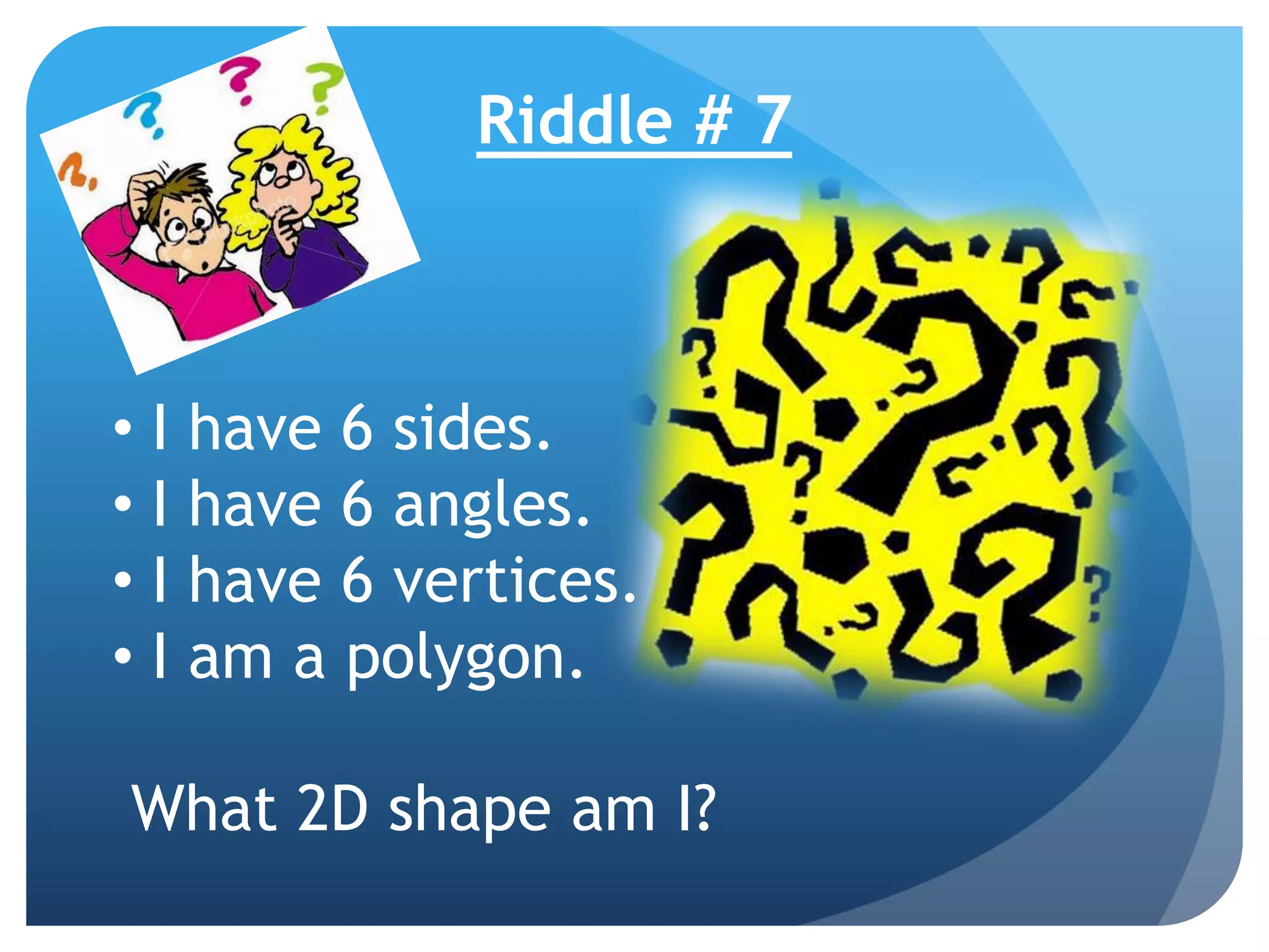 Shapes riddles grade 2 | PPTX