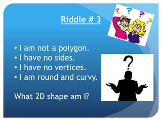 Shapes riddles grade 2 | PPTX