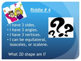 Shapes riddles grade 2 | PPTX